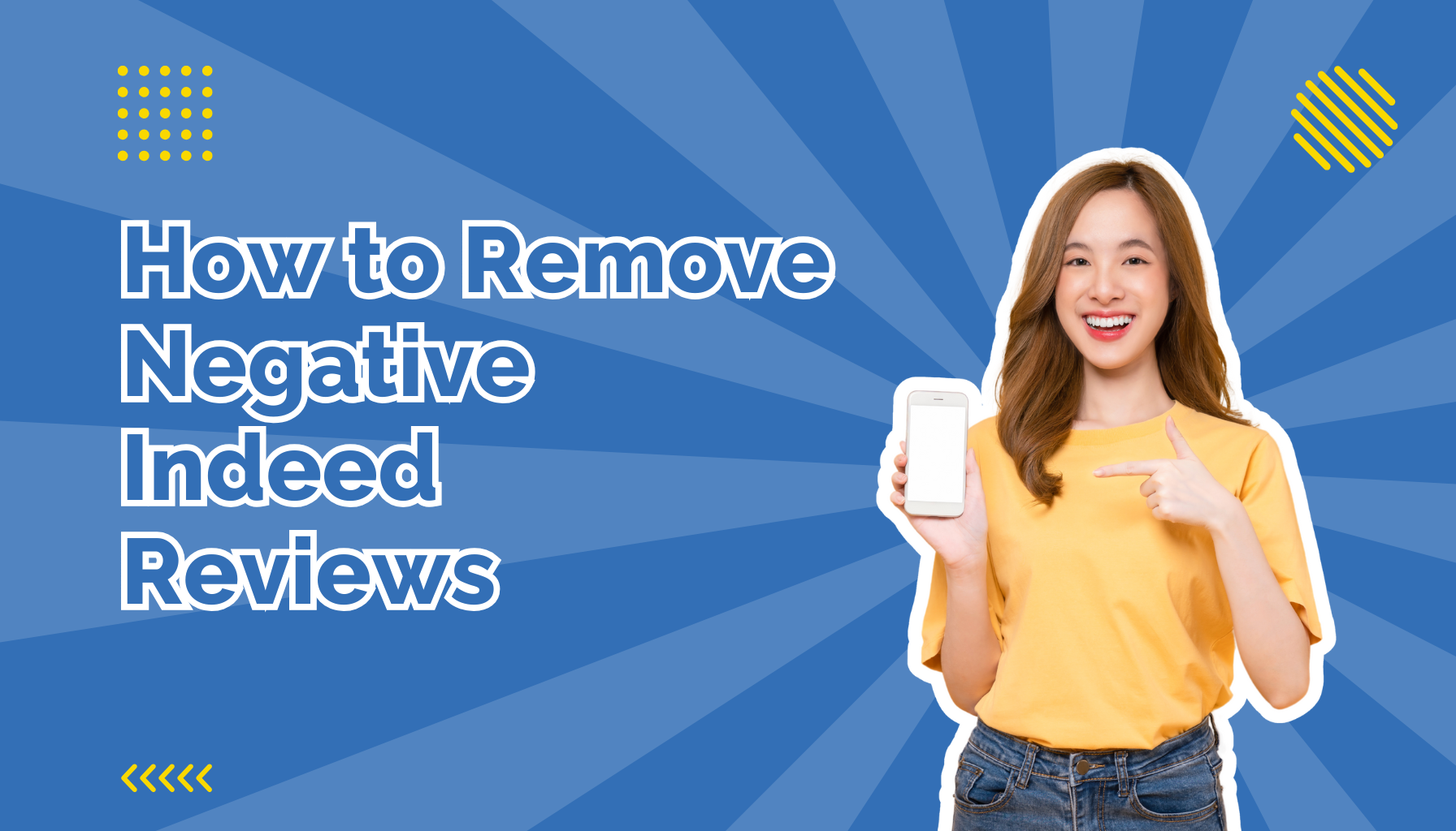 How to Remove Indeed Reviews: Step By Step Guide [2025]