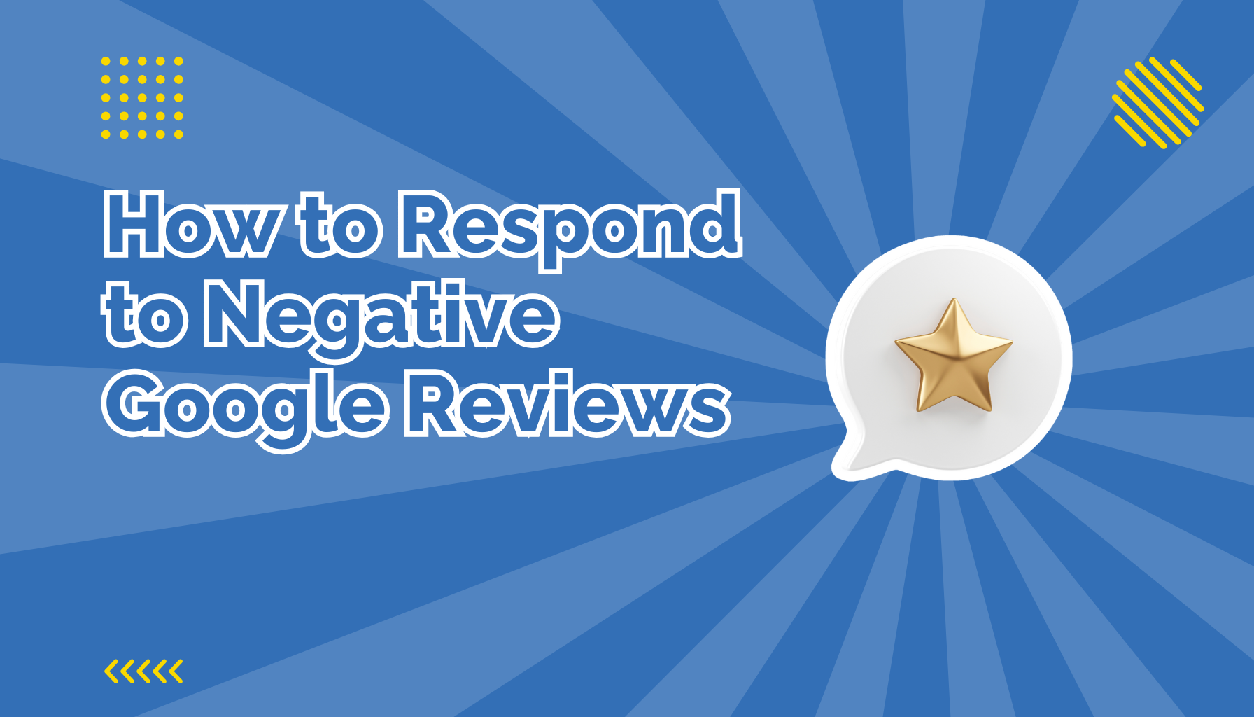 How to Respond to Negative Google Reviews - GuaranteedRemovals.com